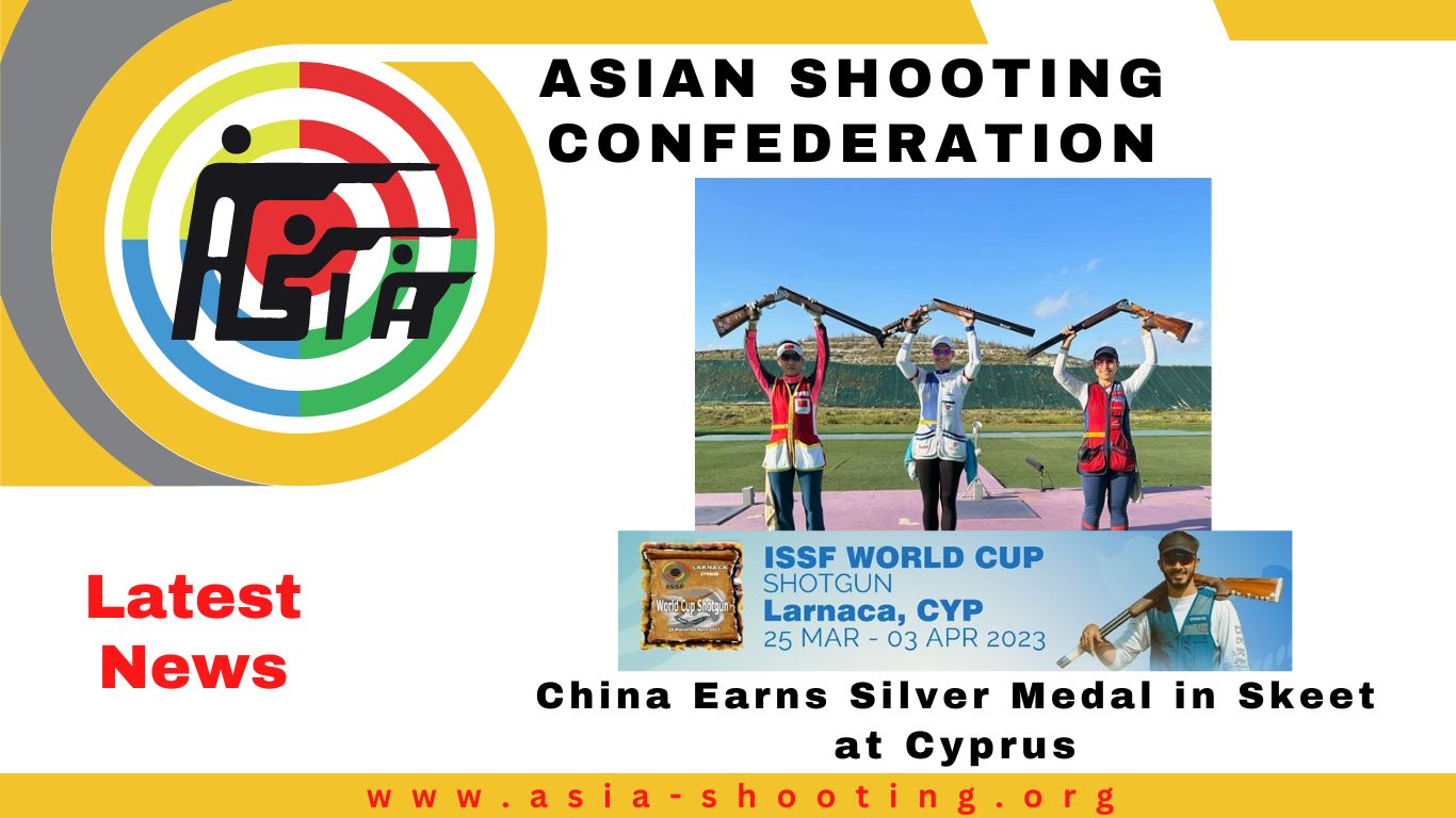China Earns Silver Medal in Skeet Women at ISSF World Cup Shotgun in ...